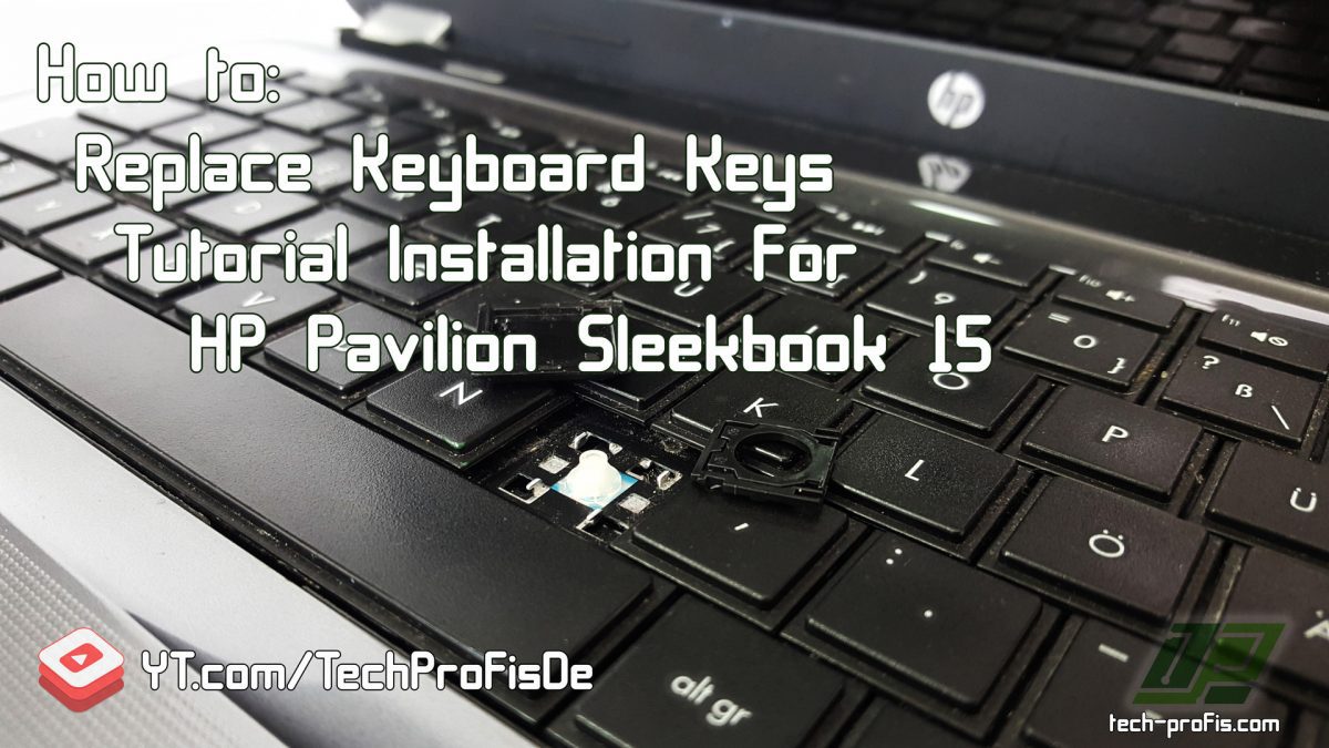 How to Fix Replace Keyboard Keys Tutorial Installation HP Pavilion ...
