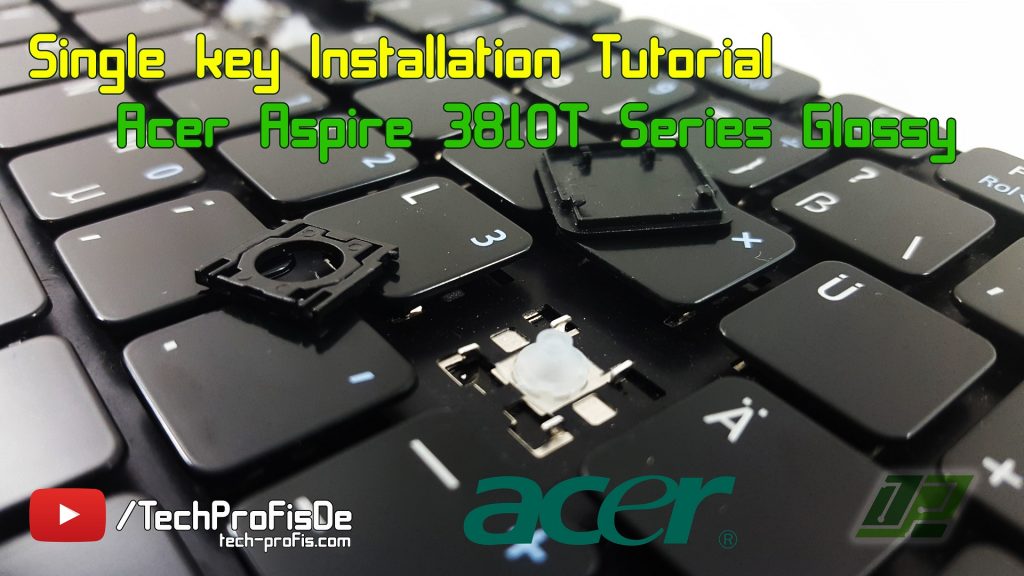 How to replace a key on Acer Aspire laptop keyboard Repair Tutorial ...